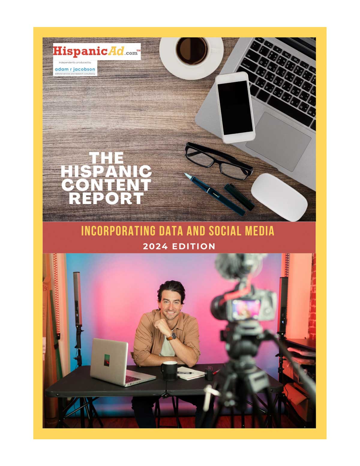 Hispanic Content, Data & Social Free Report – HispanicAd.com